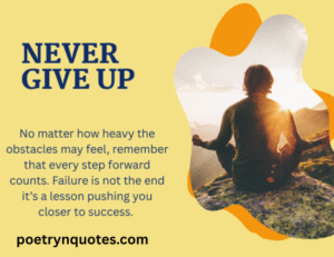 15 Inspiring Quotes Never Giving Up - Poetry N Quotes
